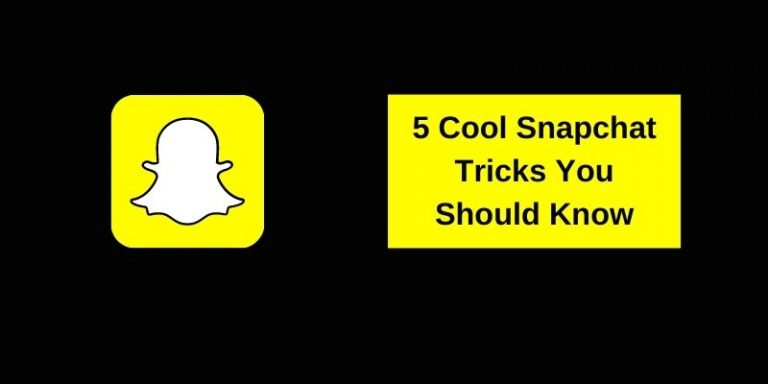 5 Cool Snapchat Tricks You Should Know - Aglatt Articles